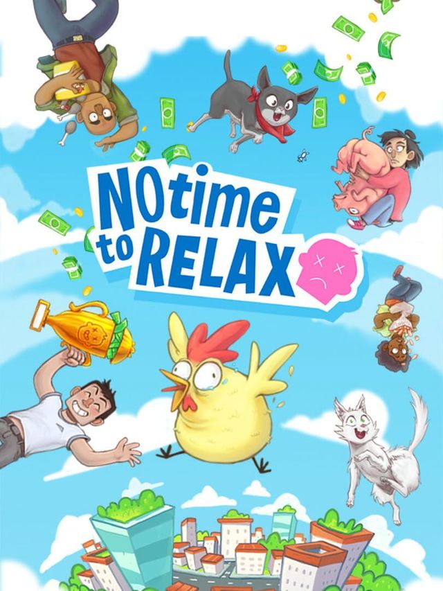 Steam Key No Time to Relax ของแท้ ราคา 345฿ | 499K Network